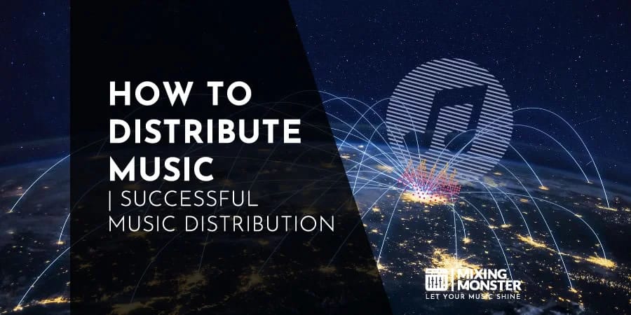 How To Distribute Music | Successful Music Distribution 2024