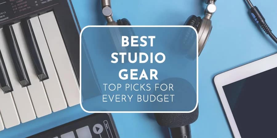 Best Studio Gear 2024 | Top Equipment For Every Budget