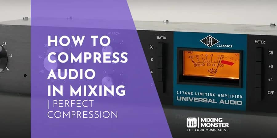 How To Compress Audio In Mixing | Perfect Compression 2024